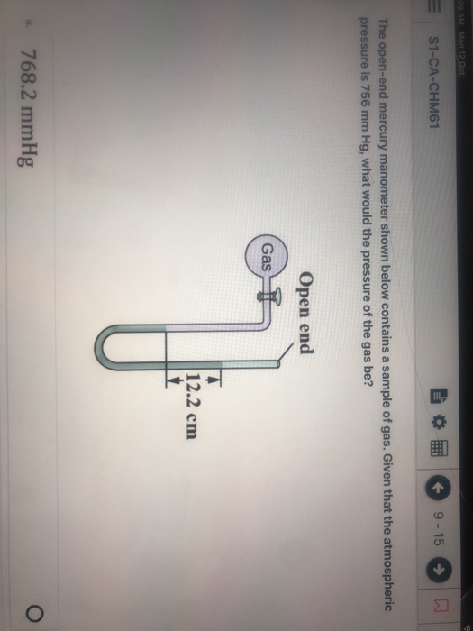 Solved S1-CA-CHM61 9-15 The open-end mercury manometer shown | Chegg.com