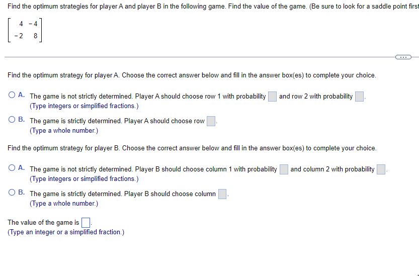 Solved Find the optimum strategies for player A and player B | Chegg.com