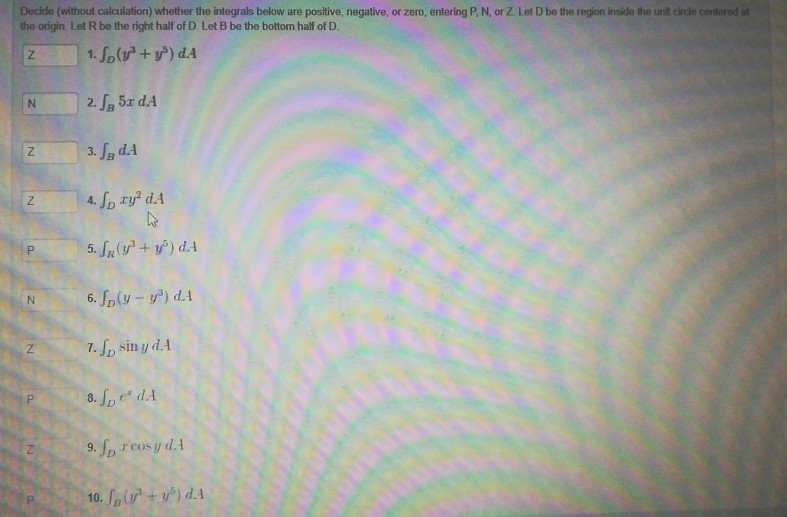 Solved Decide (without calculation) whether the integrals | Chegg.com