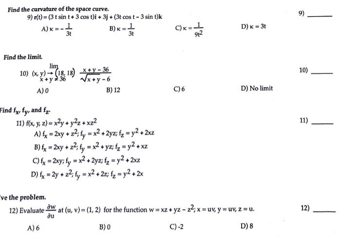 Solved Find the curvature of the space curve. 9) | Chegg.com