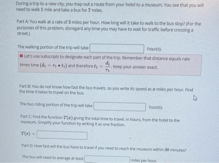 Solved need to walk 1 mile and take a bus for 7 miles. Part | Chegg.com