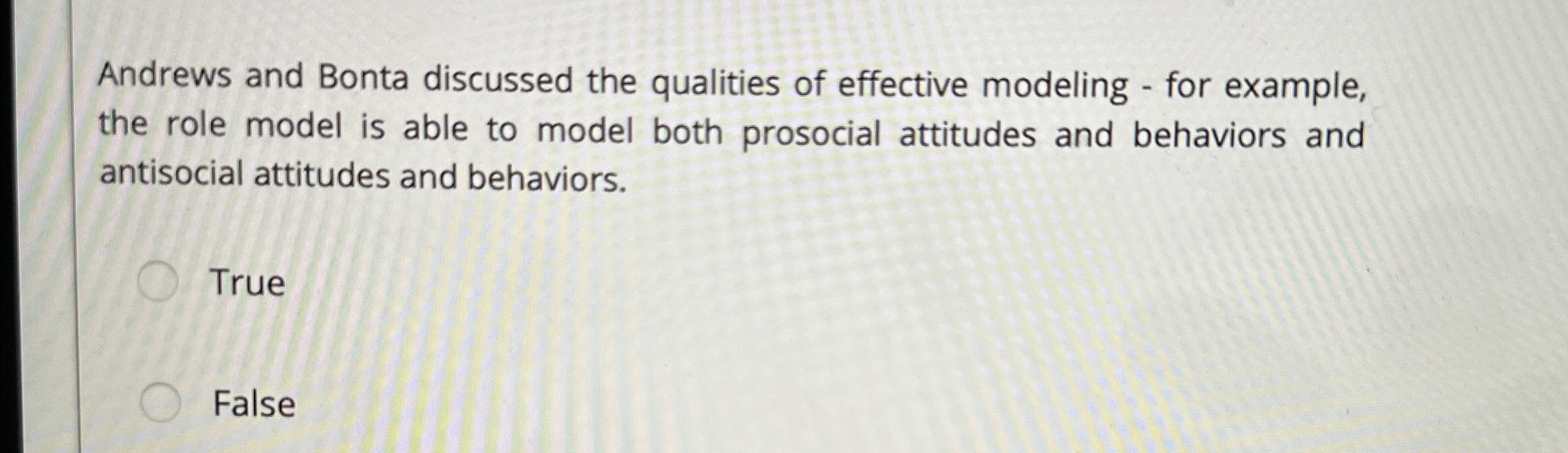 Solved Andrews and Bonta discussed the qualities of | Chegg.com