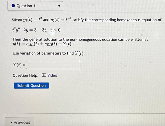 Solved Given y1(t)=t2 and y2(t)=t−1 satisfy the | Chegg.com