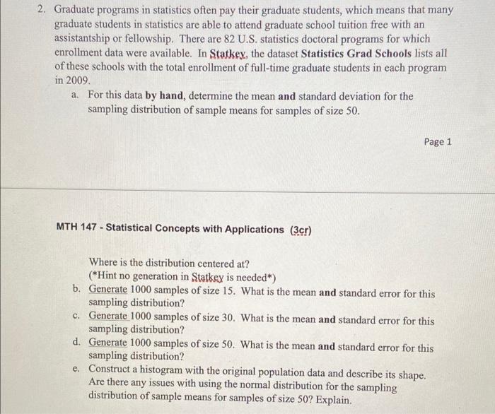 Solved 2. Graduate programs in statistics often pay their | Chegg.com