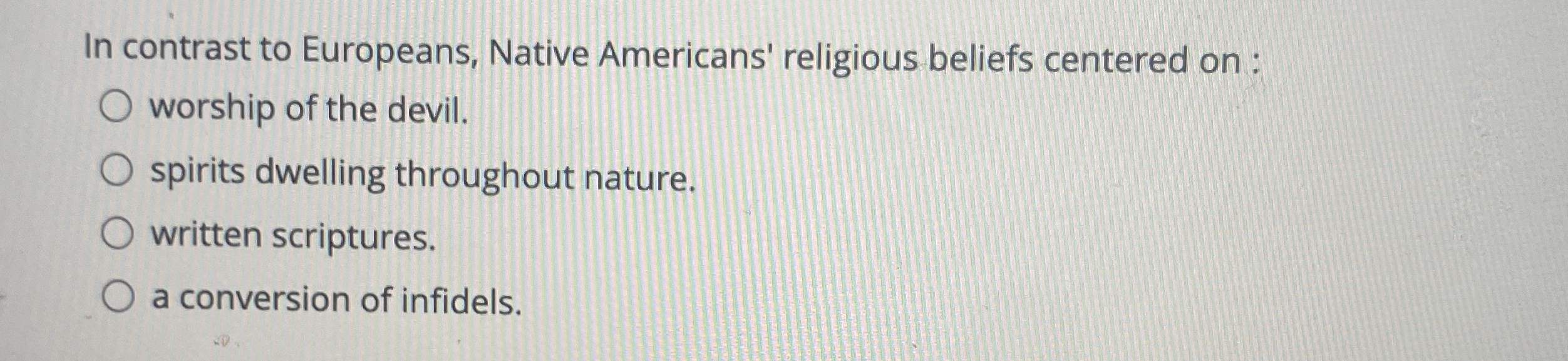 Solved In contrast to Europeans, Native Americans' religious | Chegg.com