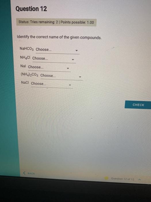 Solved Question 12 Status: Tries remaining: 21 Points | Chegg.com