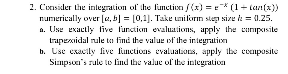 Solved Consider the integration of the function | Chegg.com