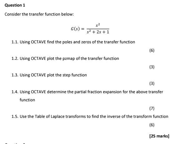 Solved Consider the transfer function below: s² s² + 2s + | Chegg.com