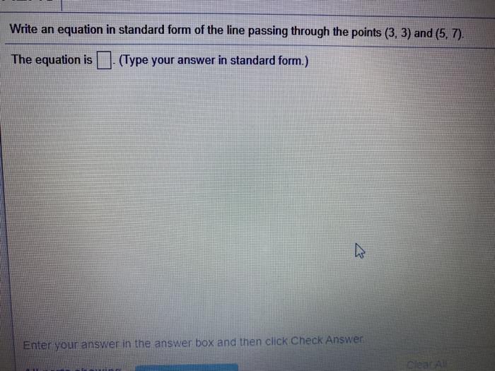 Solved Write an equation in standard form of the line | Chegg.com