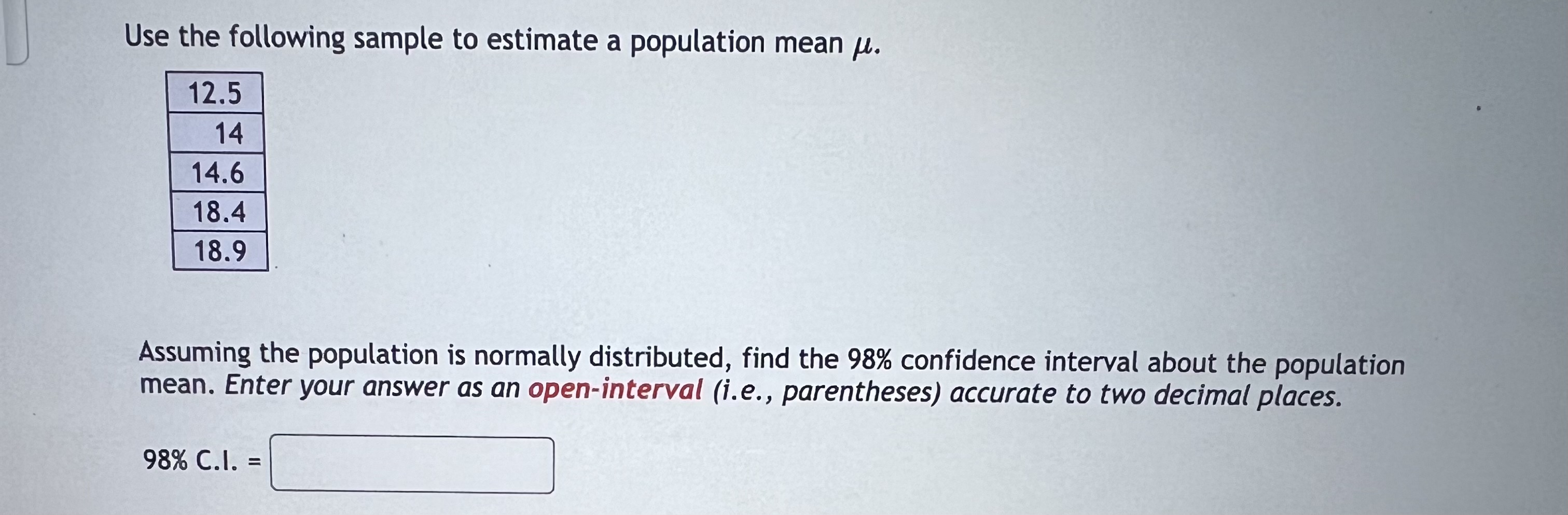 Solved Use the following sample to estimate a population | Chegg.com