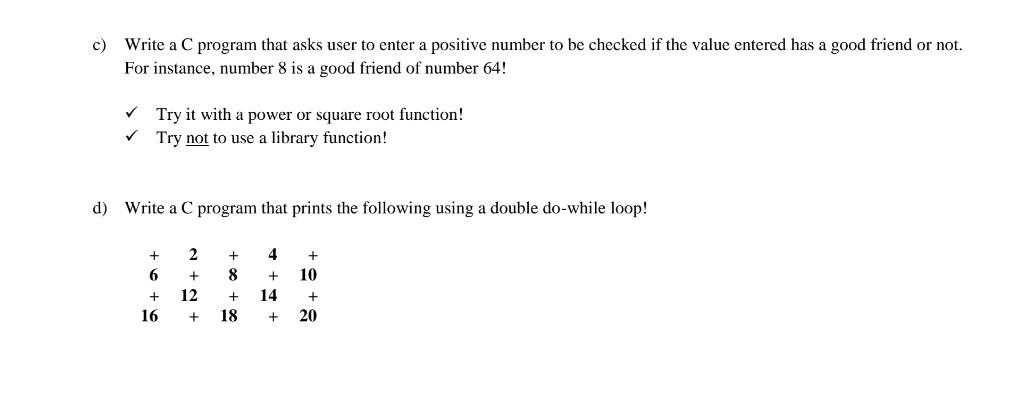 Solved C Write A C Program That Asks User To Enter A