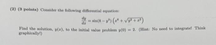 Solved (2) (3 points) Consider the following differential | Chegg.com