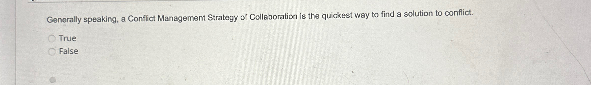 Solved Generally speaking, a Conflict Management Strategy of | Chegg.com