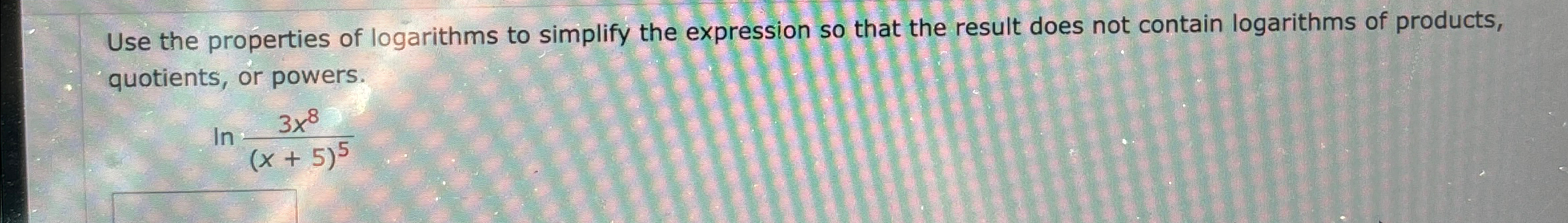 Solved Use the properties of logarithms to simplify the | Chegg.com