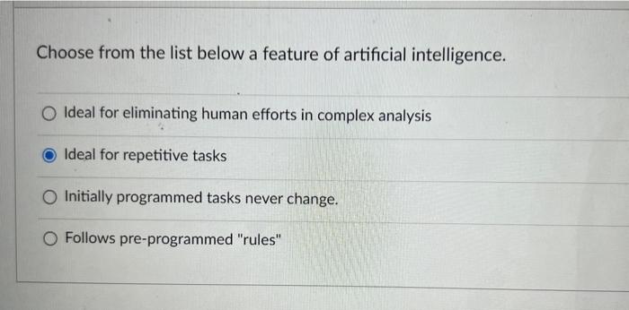 Solved Choose from the list below a feature of artificial | Chegg.com