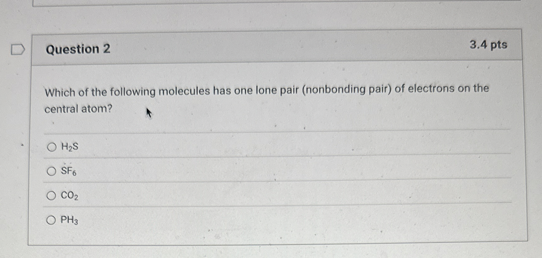 Solved Question 2Which of the following molecules has one | Chegg.com