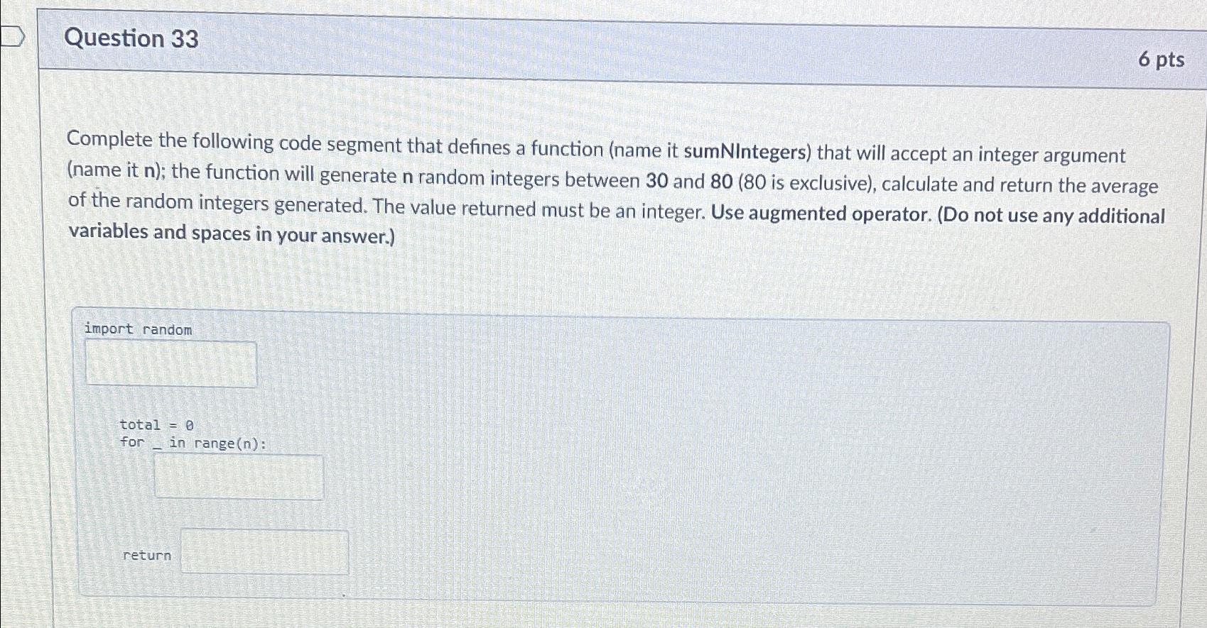 Solved Question 336 ﻿ptsComplete the following code segment | Chegg.com