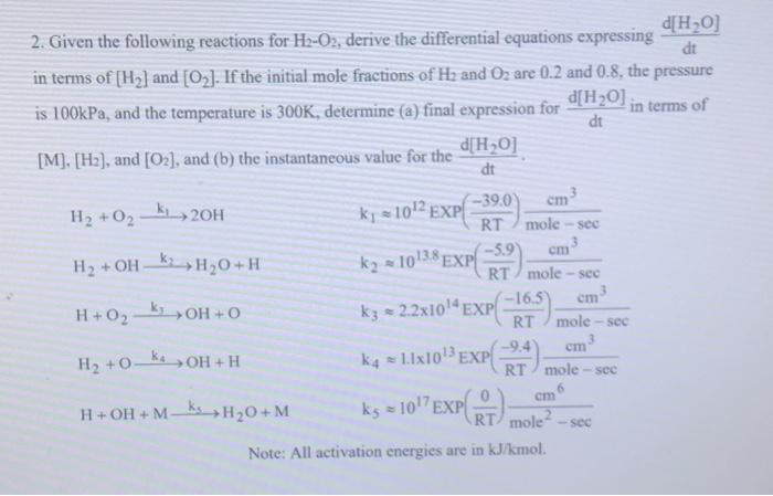 Solved 2. Given the following reactions for H2−O2, derive | Chegg.com