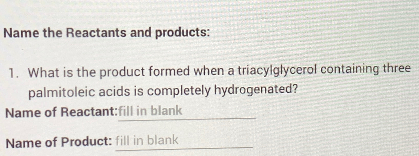 Solved Name the Reactants and products:What is the product | Chegg.com