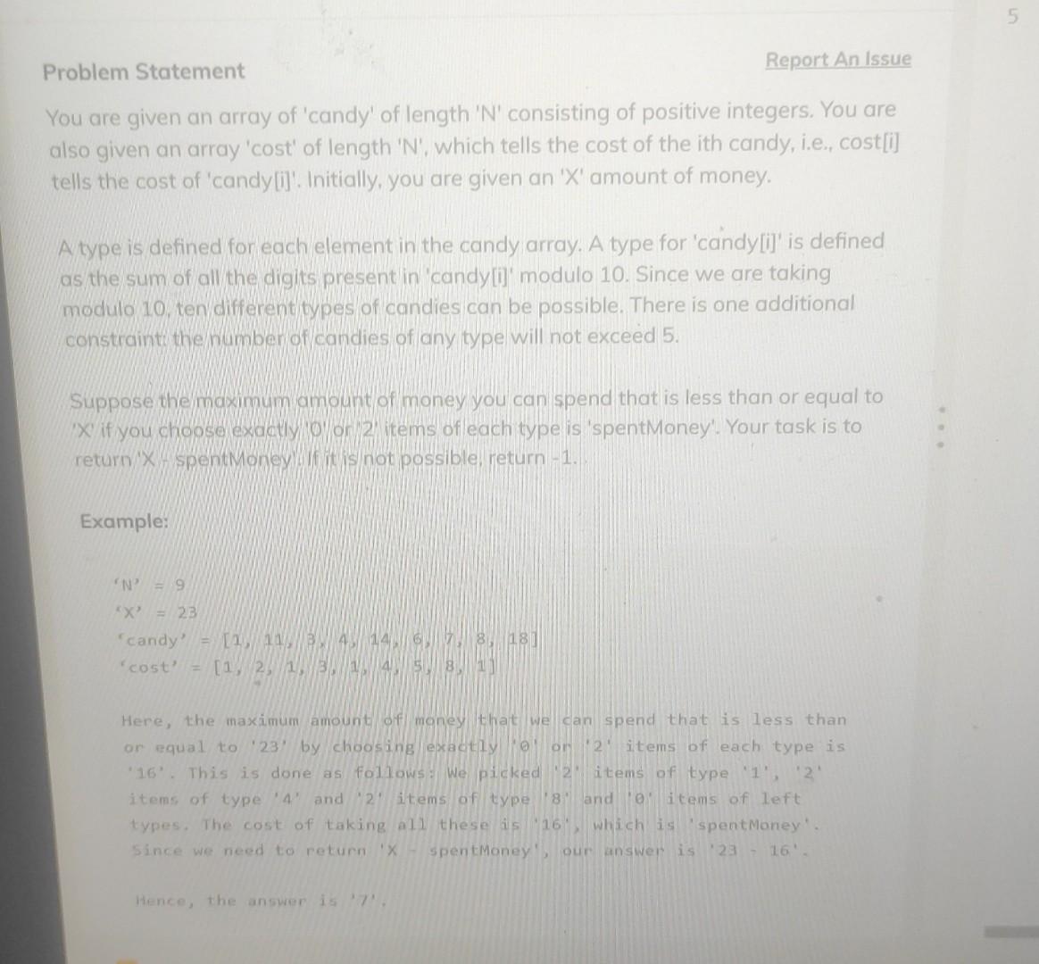 Solved You are given an array of 'candy' of length 'N' | Chegg.com