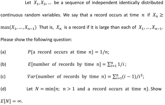 Solved Let X1, X2, ... be a sequence of independent | Chegg.com