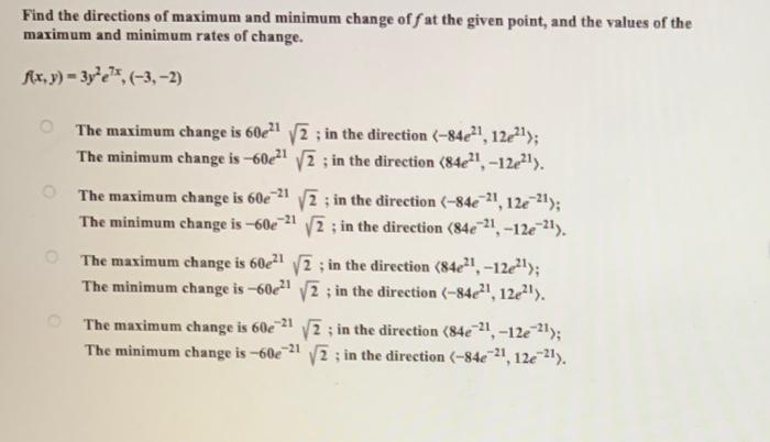 Solved Find the directions of maximum and minimum change off | Chegg.com