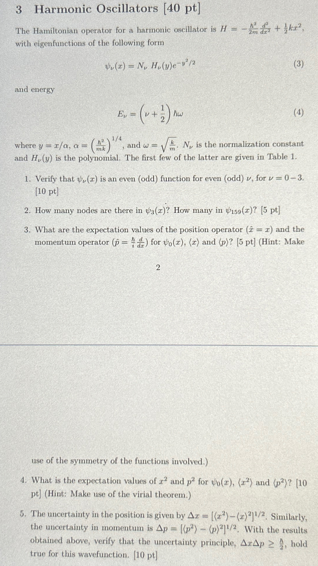 Solved 3 ﻿Harmonic Oscillators40ptThe Hamiltonian operator | Chegg.com