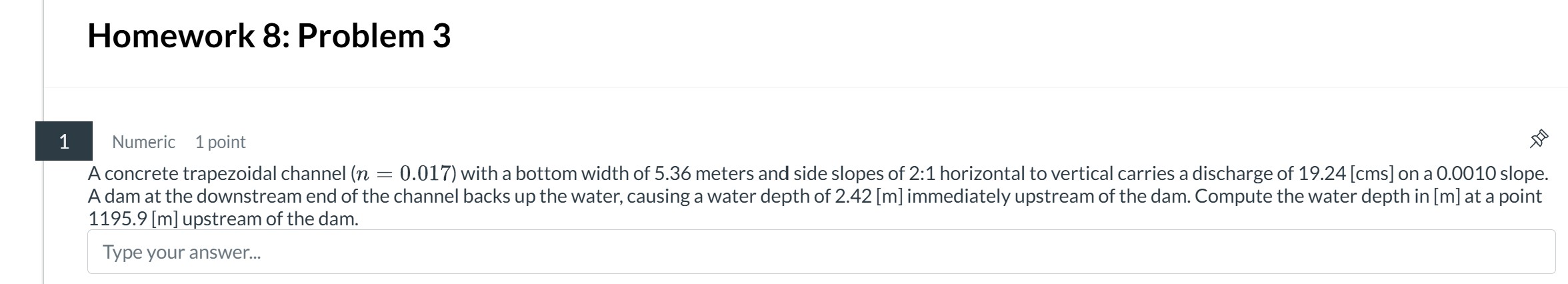 Solved Homework 8: Problem 31A concrete trapezoidal channel | Chegg.com