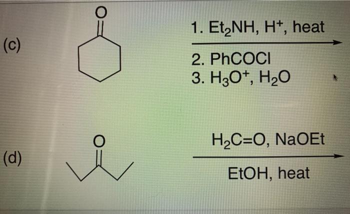 Solved 03 1. Et NH, H+, heat (c) 2. PhCOCL 3. H30+, H20 O | Chegg.com
