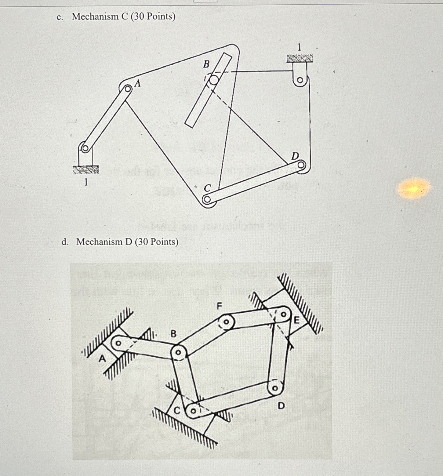 Solved c. ﻿Mechanism C (30 ﻿Points)d. ﻿Mechanism D (30 | Chegg.com