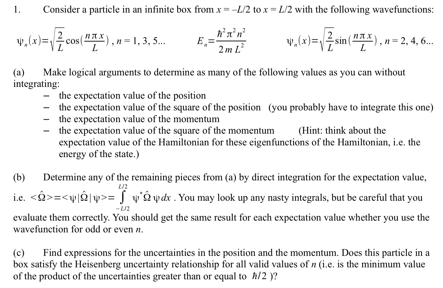 Solved Consider a particle in an infinite box from x=-L2 ﻿to | Chegg.com