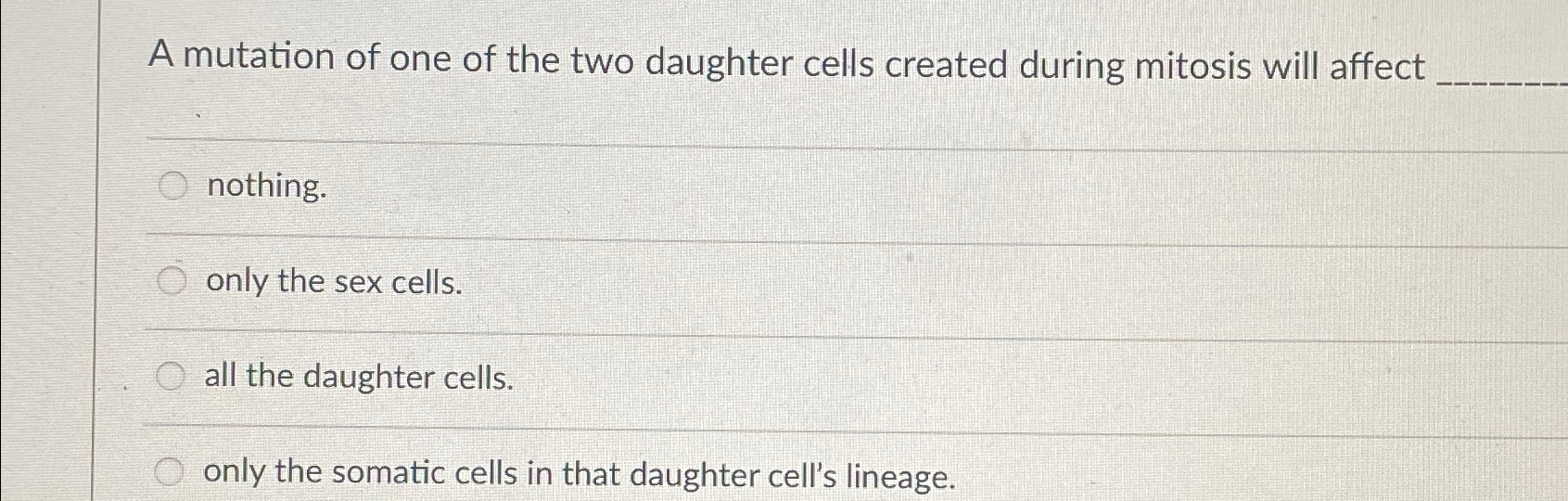 Solved A mutation of one of the two daughter cells created | Chegg.com