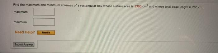 Solved Find the maximum and minimum volumes of a rectangular | Chegg.com