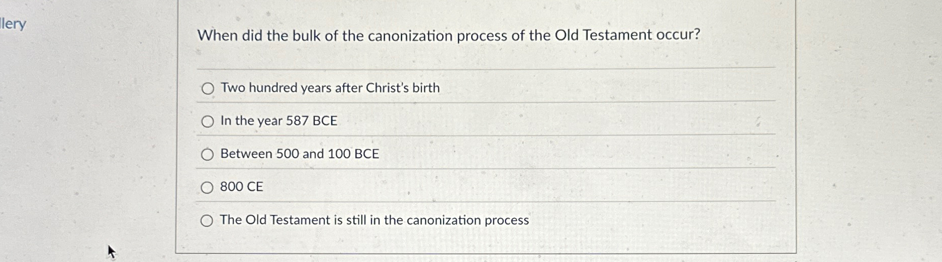Solved When did the bulk of the canonization process of the | Chegg.com