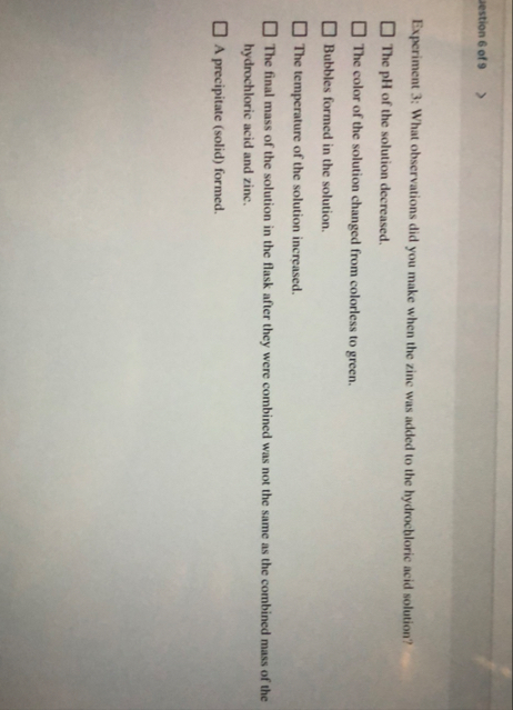 Solved aestion 6 ﻿of 9Experiment 3: What observations did | Chegg.com