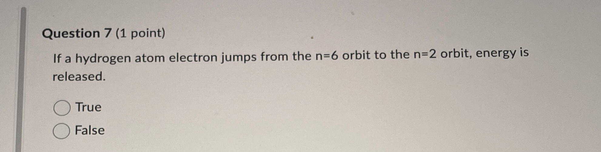 Solved Question 7 1 ﻿point If A Hydrogen Atom Electron