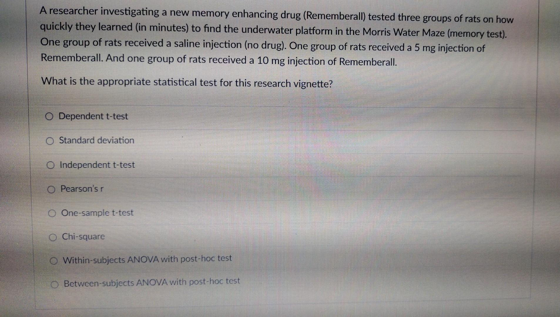 Solved A researcher investigating a new memory enhancing | Chegg.com