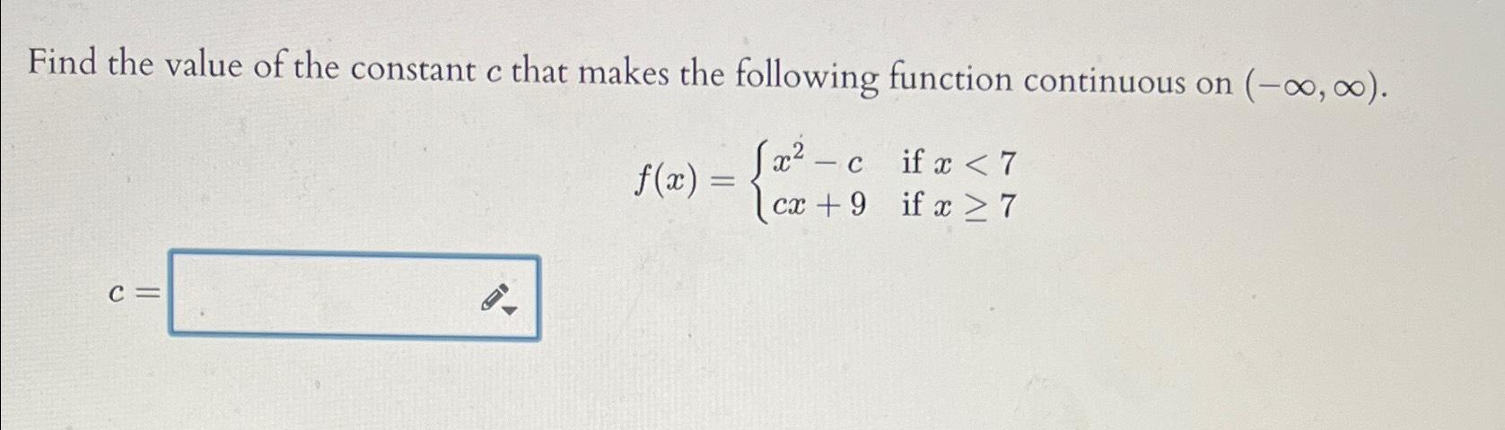 Solved Find the value of the constant c ﻿that makes the | Chegg.com