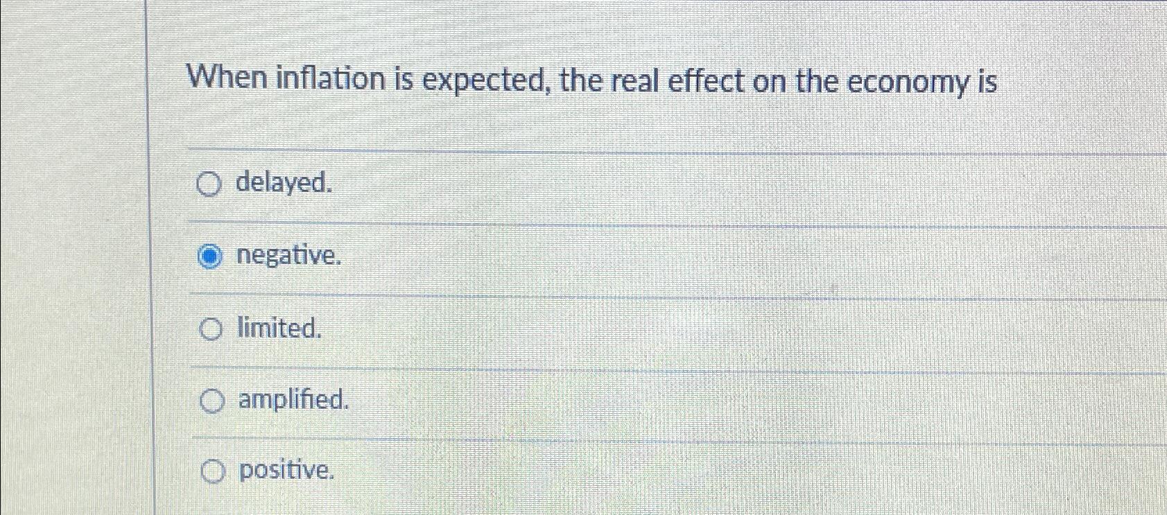Solved When inflation is expected, the real effect on the | Chegg.com