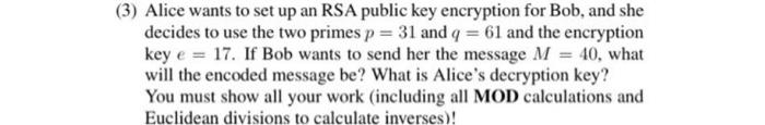 Solved Alice wants to set up an RSA public key encryption | Chegg.com