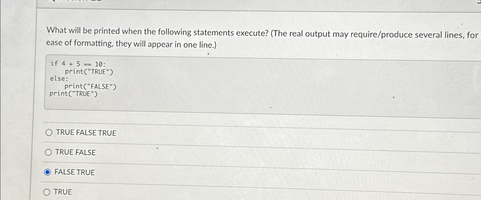 Solved What will be printed when the following statements | Chegg.com