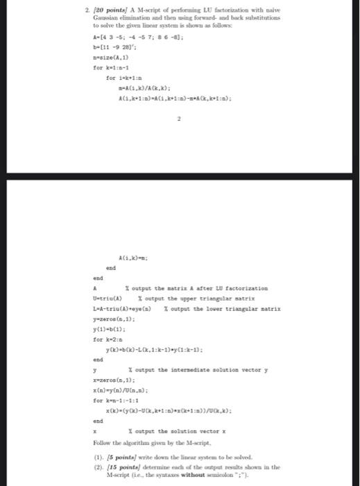 Solved 2. [20 points] A M-script of performing LU | Chegg.com