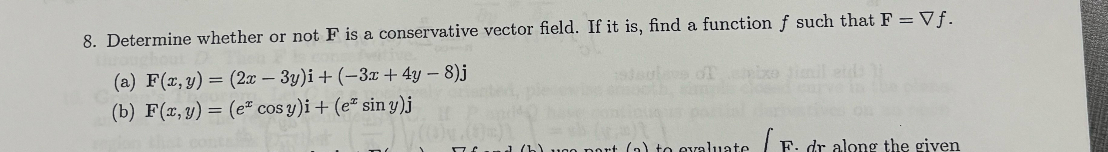 Solved Determine whether or not F ﻿is a conservative vector | Chegg.com
