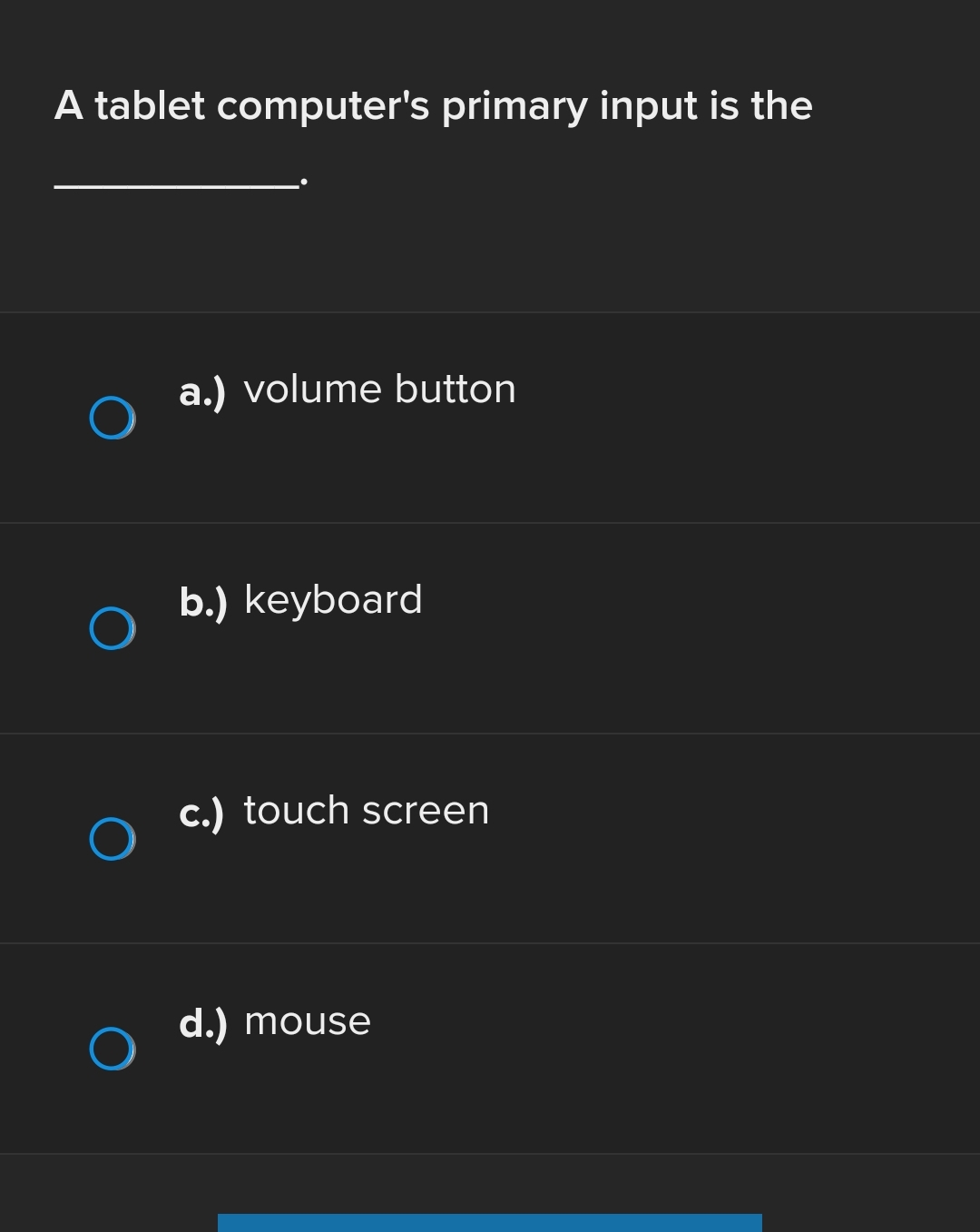 Solved A tablet computer's primary input is theq, .a.) | Chegg.com