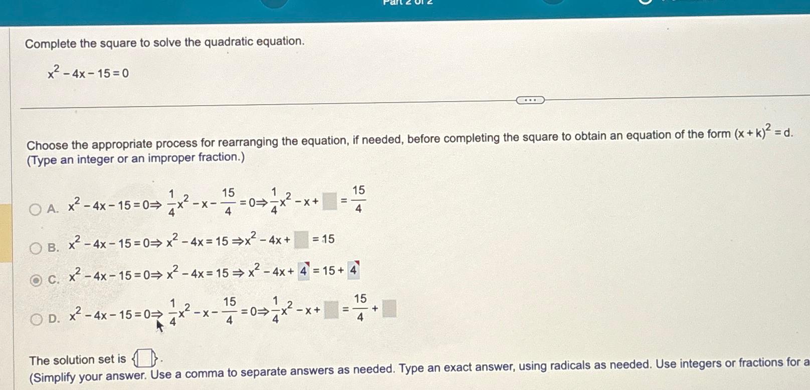 Solved Complete the square to solve the quadratic | Chegg.com
