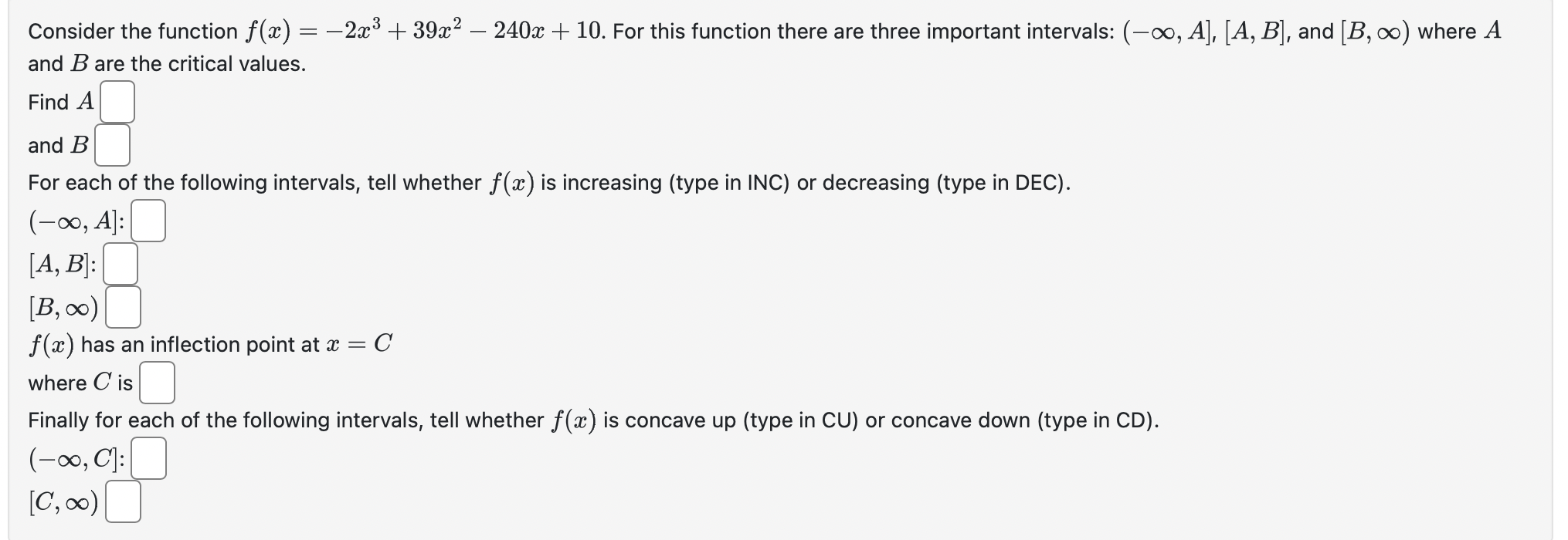 Solved Consider the function f(x)=-2x3+39x2-240x+10. ﻿For | Chegg.com