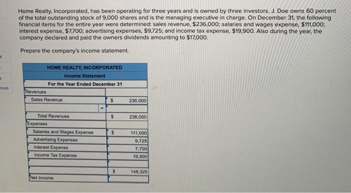 Solved Home Realty, Incorporated, has been operating for | Chegg.com
