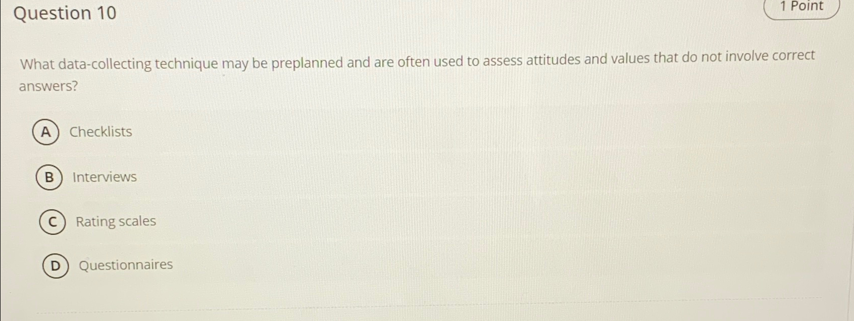 Solved Question 101 ﻿PointWhat data-collecting technique may | Chegg.com