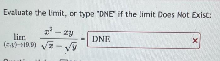 Solved Evaluate the limit, or type "DNE" if the limit Does | Chegg.com