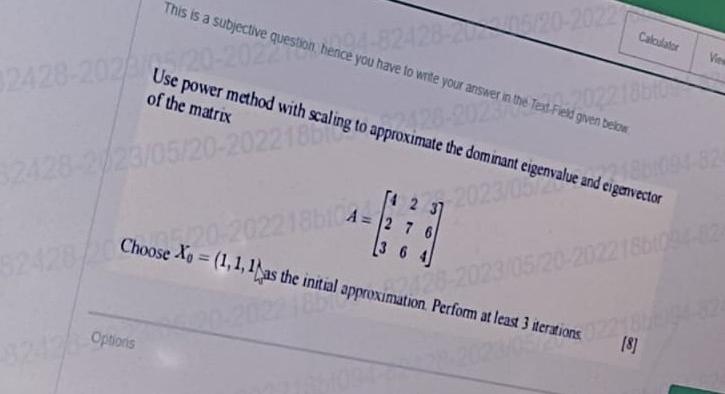 Solved Use power method with scaling to approximate the | Chegg.com